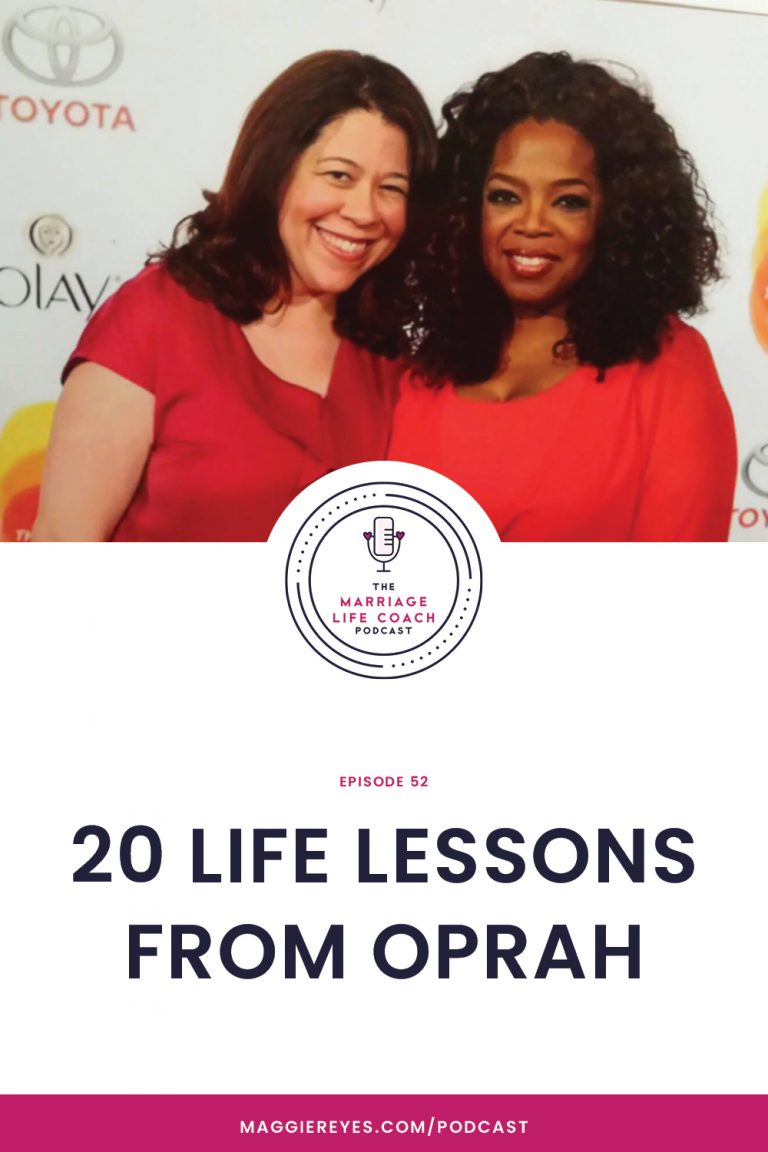 EPISODE #52 - 20 Life Lessons from Oprah - Maggie Reyes